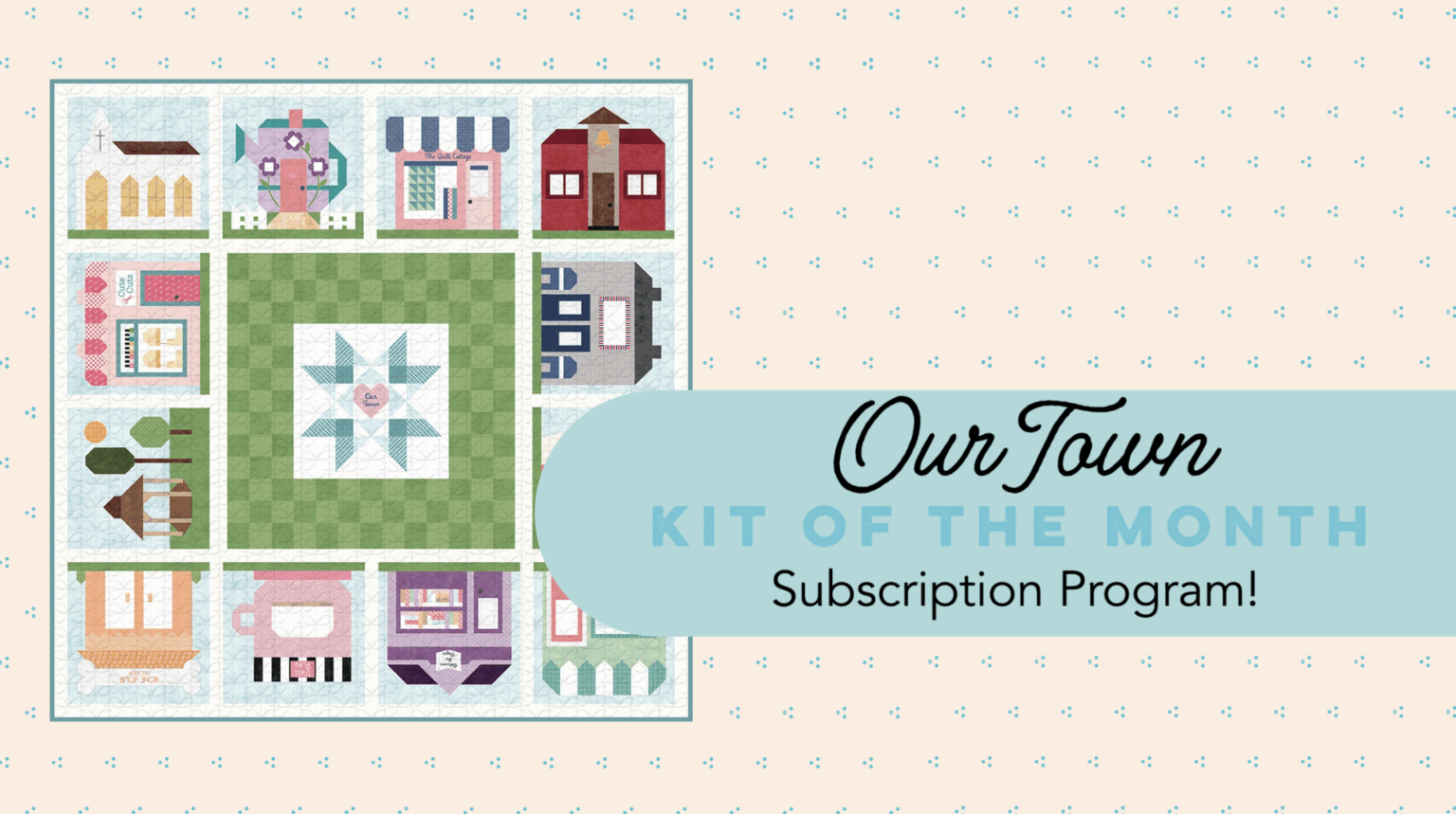 Our Town 2026 Kit of the Month